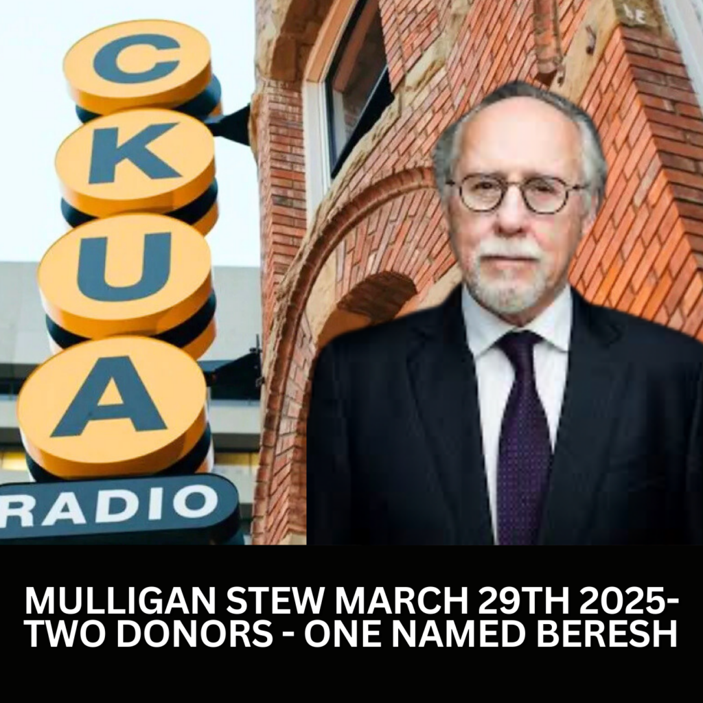 Mulligan Stew March 29th 2025-Two donors – one named Beresh – Mulligan Stew